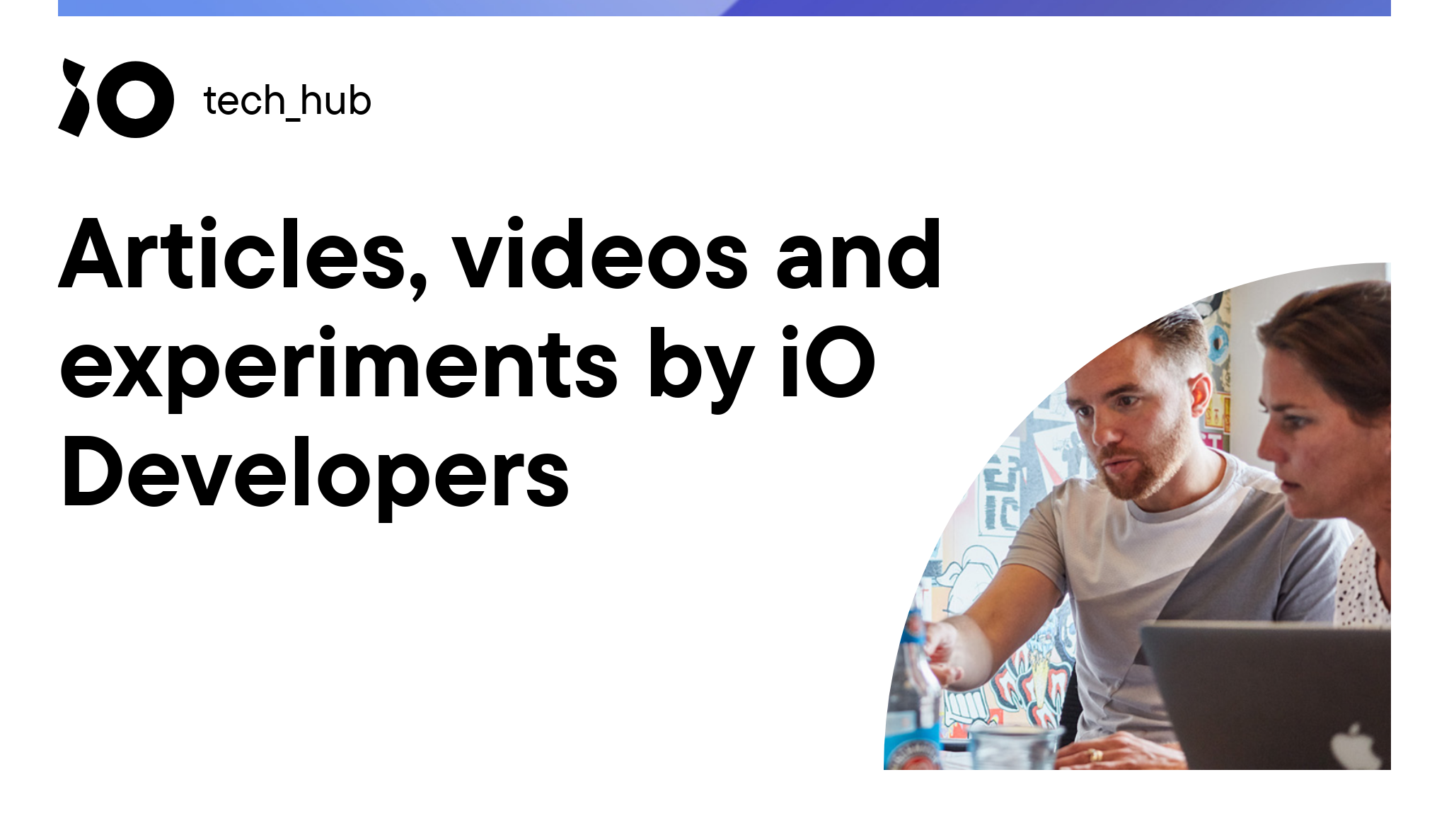 Experiments - iO tech_hub